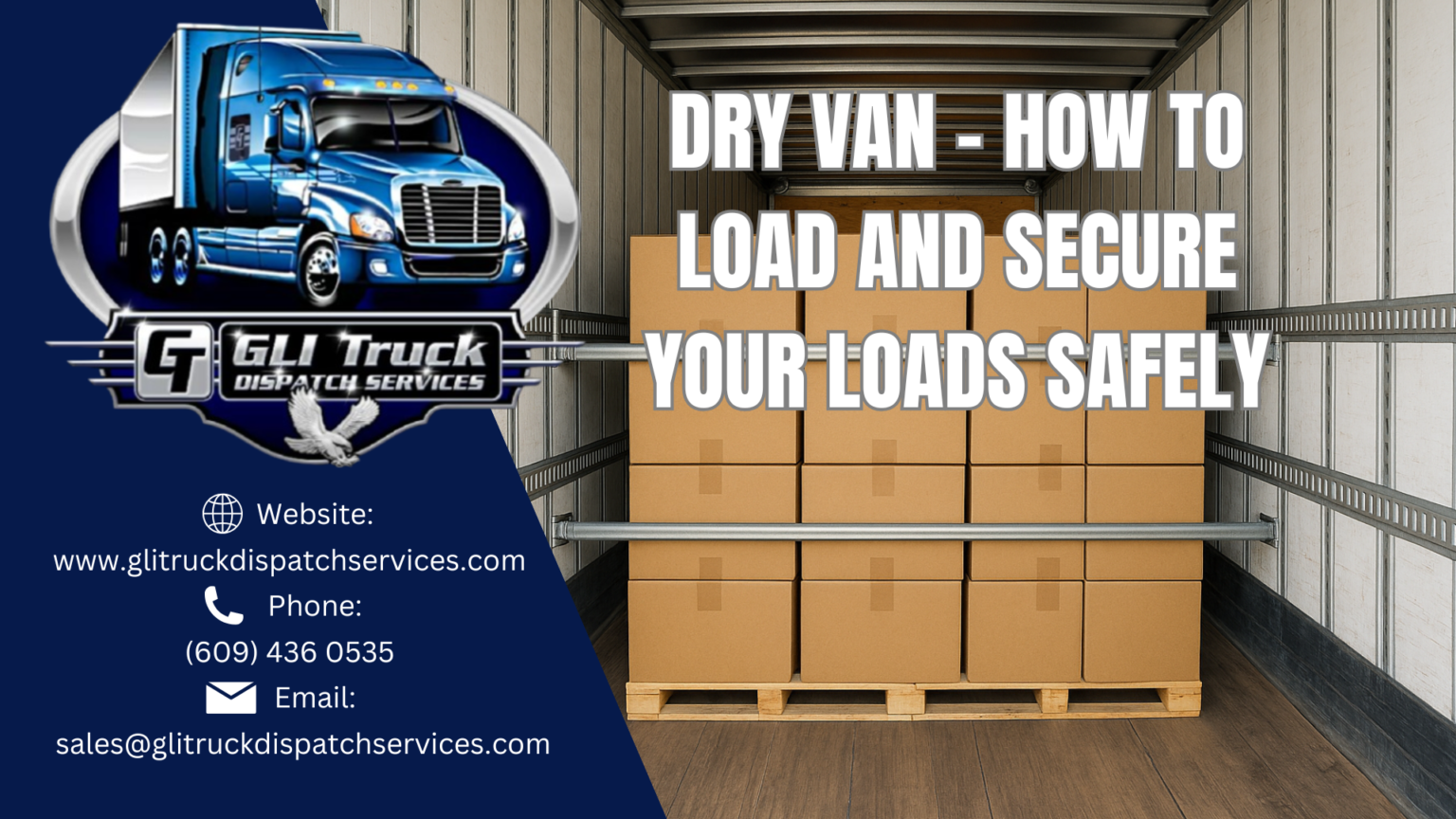 Dry Van – How to Load and Secure Your Loads Safely